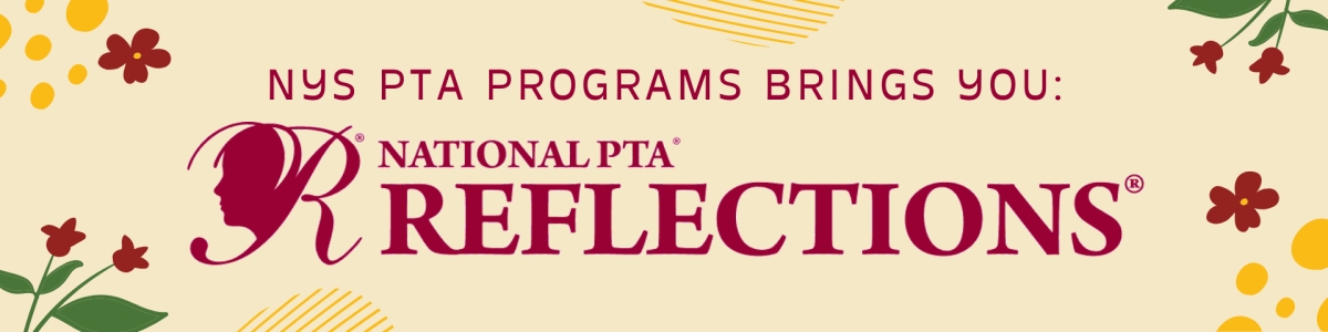 Arts and Reflections - New York State Parent Teacher Association